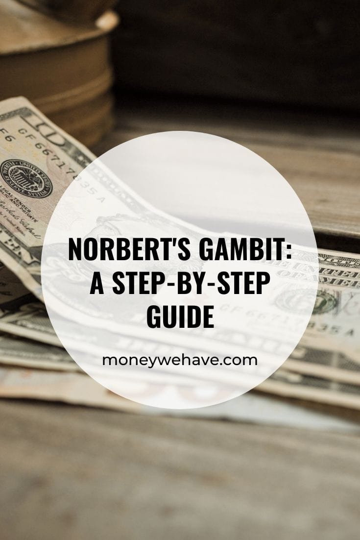 Norbert's Gambit: A detailed step-by-step guide - Money We Have
