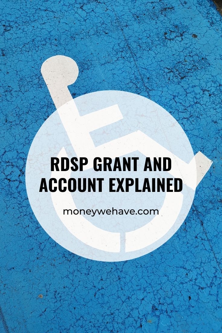 RDSP Grant and Account Explained - Money We Have